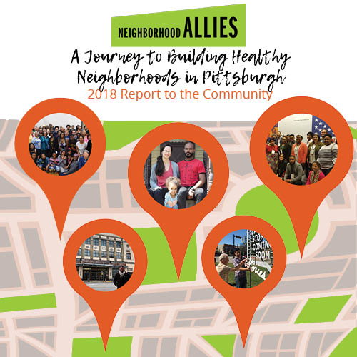 Neighborhood Allies 2018 Report to the Community - Neighborhood Allies